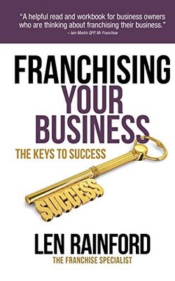 Franchising Your Business - The Keys ..., Rainford, Len | eBay Australia