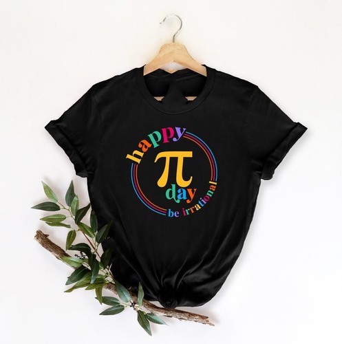 Happy Pi Day Shirt, Pi Day Tshirt, Be Irrational, Funny Math Teacher ...