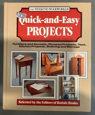 The Weekend Woodworker Quick-&-Easy Projects Furniture and Accents ...