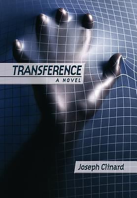 Transference by Joseph Clinard (2004, Hardcover) for sale online | eBay
