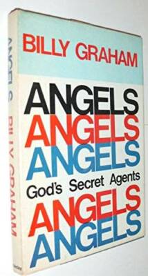 Angels: God's Secret Agents - Hardcover By Graham, Billy - ACCEPTABLE ...