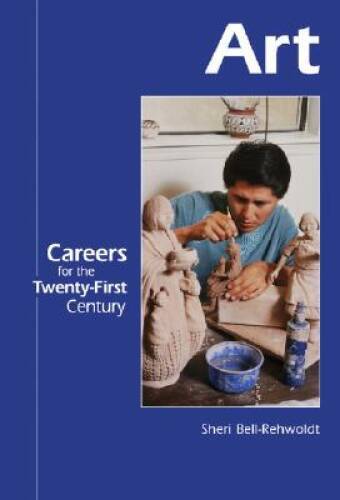 Careers for the Twenty-First Century - Art - Hardcover - GOOD ...
