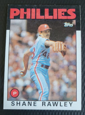 1986 Topps TCG Pitcher SHANE RAWLEY Philadelphia Phillies MLB Baseball ...
