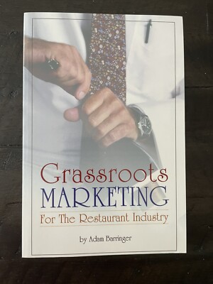 Grassroots Marketing For The Restaurant Industry Barringer Paperback ...