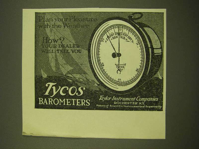 1918 Taylor Instrument Tycos Barometers Ad - Plan your pleasure with ...