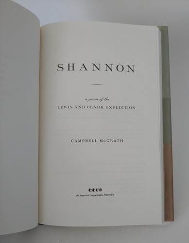 Shannon : A Poem of the Lewis and Clark Expedition by Campbell McGrath ...