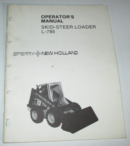 New Holland L-785 Skid Steer Loader Operators Maintenance Manual ...