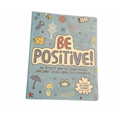 Be Positive! Activity Book Self-confidence Dr Sharie Coombes Esteem ...