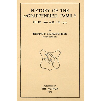 History of the deGraffenried Family From 1191 A.D. to 1925 | eBay