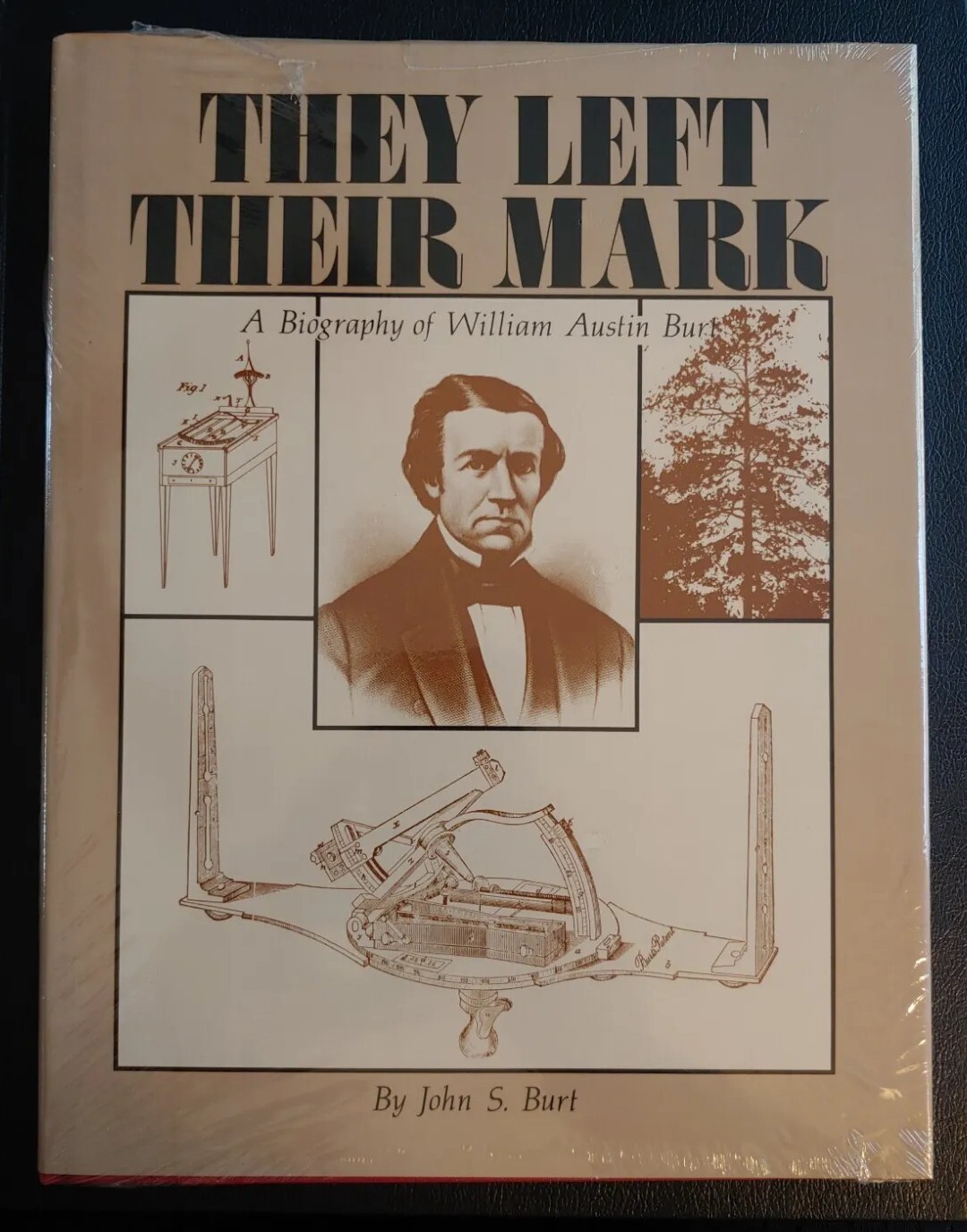 They Left Their Mark : William Austin Burt and His Sons, Surveyors of ...