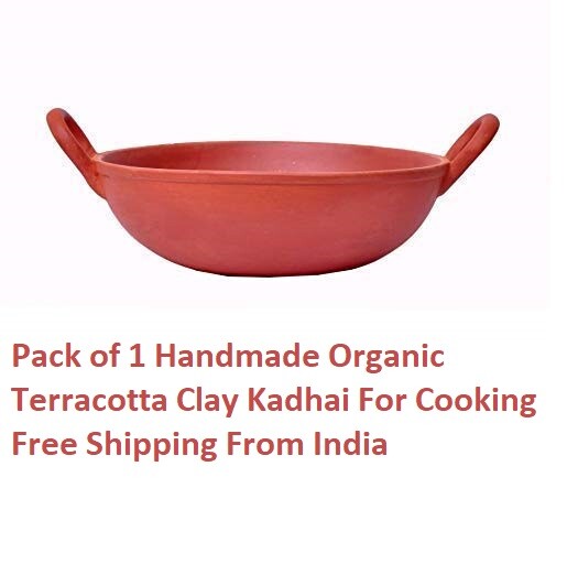 Pack of 1 Handmade Organic Terracotta Clay Kadhai For Cooking Kitchen Utensil | eBay