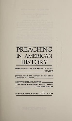 Preaching in American History : Selected Issues in the American P ...