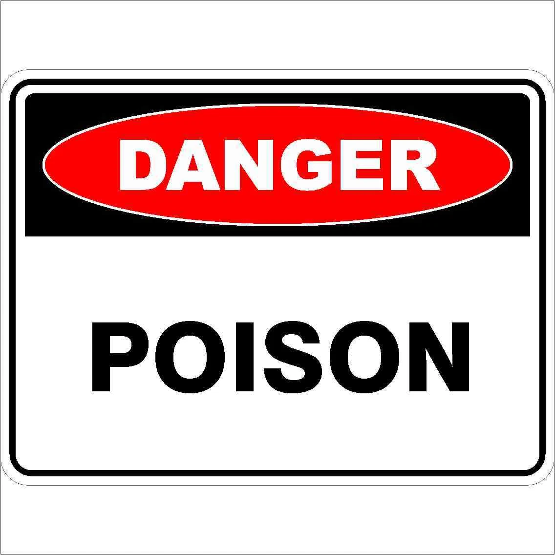 Danger Poison Sign