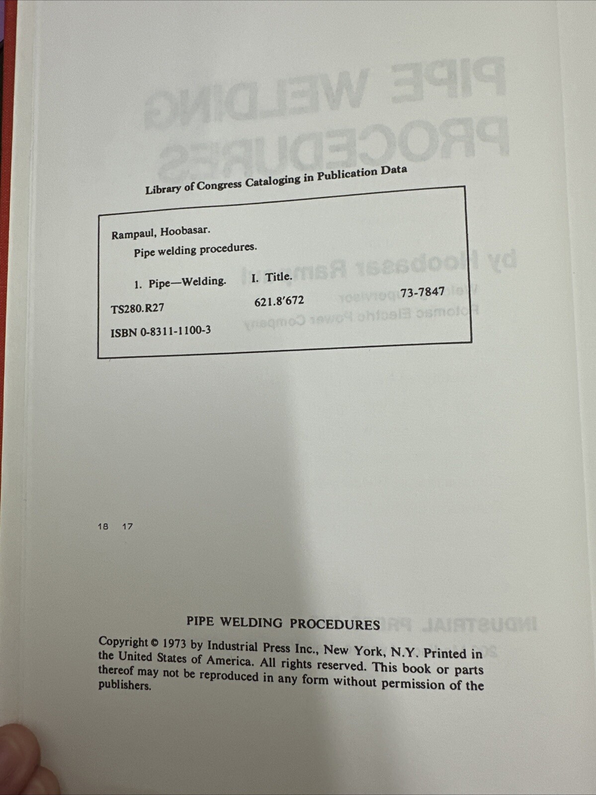 Pipe Welding Procedures by Hoobasar Rampaul (1973, Hardcover) for sale ...