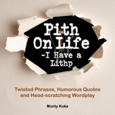 Pith on Life- I have a Lithp 9781098370671| eBay