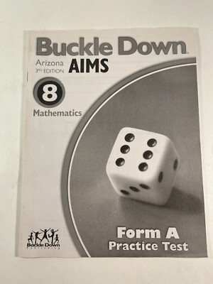 Buckle Down Arizona AIMS Grade 8 Mathematics Form A Practice Test ...