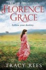 Florence Grace - Paperback By Rees, Tracy - GOOD 9781784296179| eBay