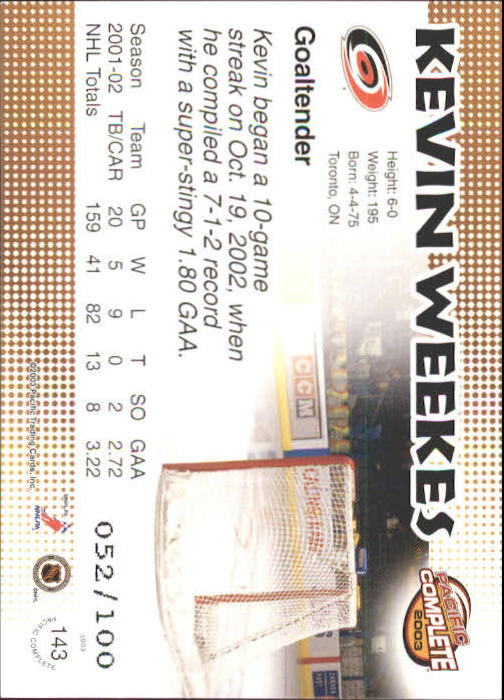 2002-03 Pacific Complete Red #143 Kevin Weekes /100 | eBay
