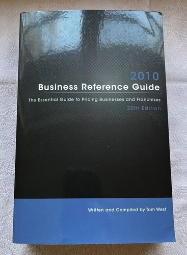 2010 Business Reference Guide The Essential Guide to Pricing Businesses ...