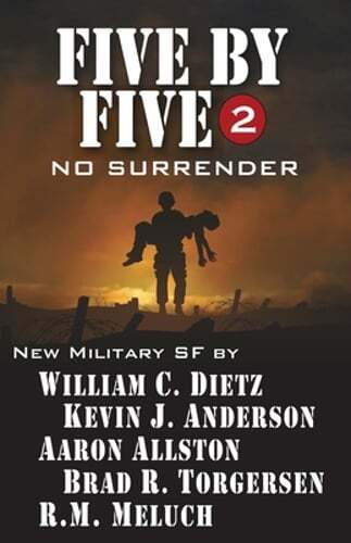 Five by Five 2: No Surrender: Book 2 of the Five by Five Series of ...