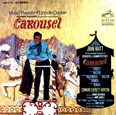 John Raitt - Carousel - Original Cast - Music Theater Of Lincoln LP ...