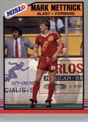 1989-90 Pacific MISL MSL NASL NPSL - Baltimore Blast - #31 Mark ...
