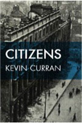 Citizens by Kevin Curran (2016, Trade Paperback) for sale online | eBay