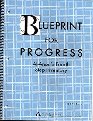 Blueprint for Progress: Al-Anon's Fourth Step Inve 9780910034425| eBay
