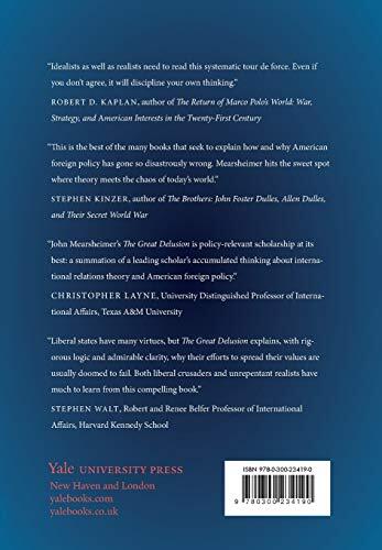 The Great Delusion : Liberal Dreams and International Realities by John ...