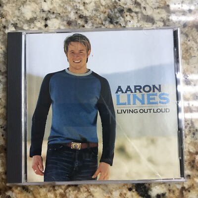 Aaron Lines - Living Out Loud CD Very Good Condition | eBay
