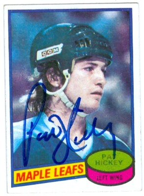 Pat Hickey autographed Hockey Card (Toronto Maple Leafs) 1980 Topps #28 ...