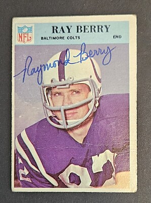 Raymond Berry Colts HOF Signed Autographed 1966 Philadelphia #15 Card ...
