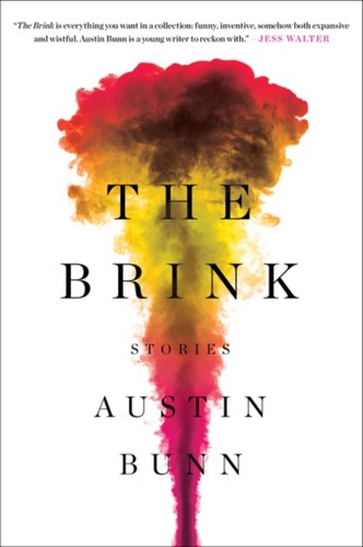 The Brink : Stories Paperback Austin Bunn 9780062362612| eBay