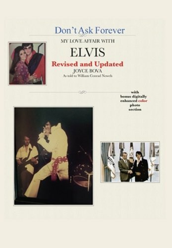 Don't Ask Forever-My Love Affair With Elvis by Joyce Bova: New ...