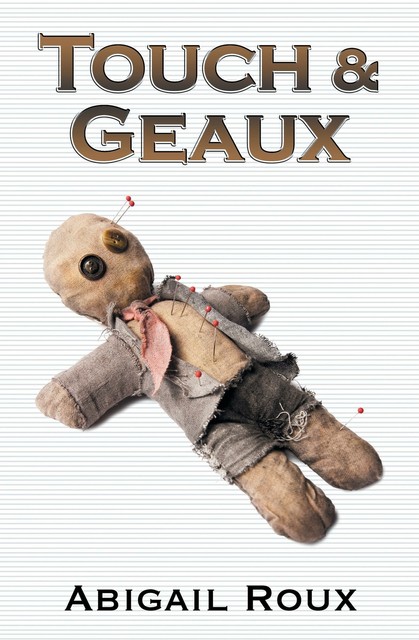 Touch & Geaux von Abigail Roux (2013, Taschenbuch) online kaufen | eBay