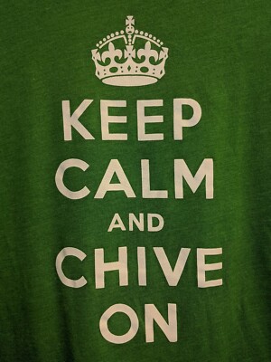 Keep Calm And Chive On Shirt M KCCO Tee’s | eBay