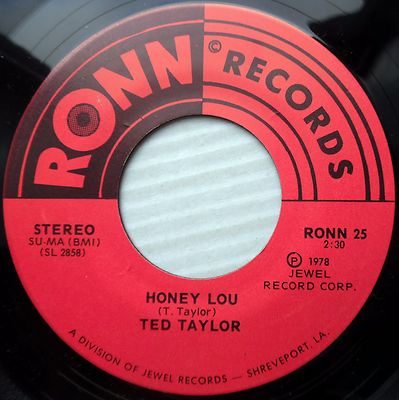 TED TAYLOR soul 45 HONEY LOU b/w WITHOUT A WOMAN mint minus RONN e0824 ...