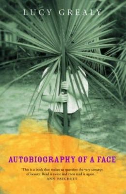 Autobiography of a Face by Lucy Grealy | eBay