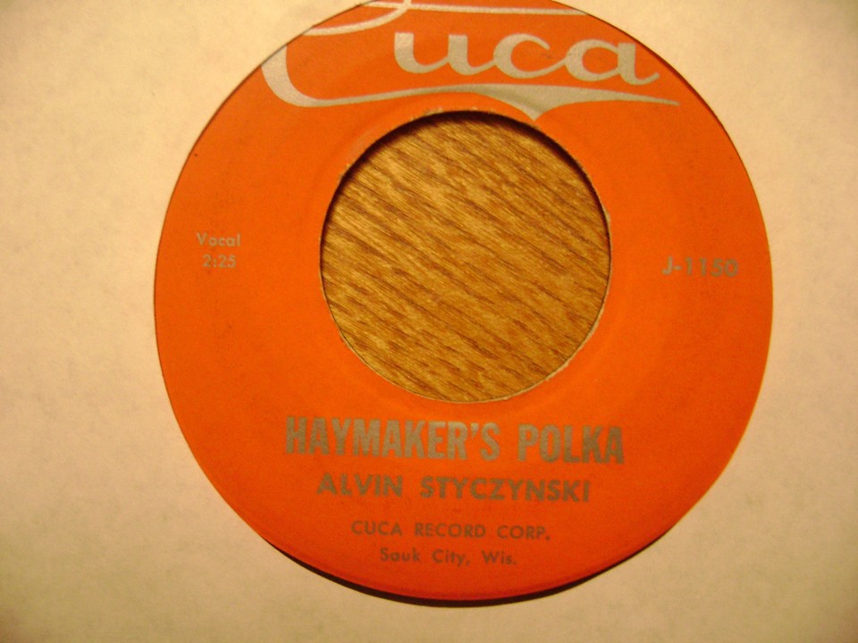 CUCA 45 RECORD/ALVIN STYCZYNSKI/HAYMAKERS POLKA/ BACK HOME POLKA/J-1150 ...