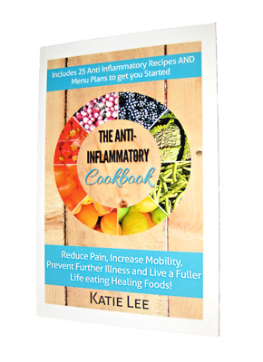 Anti-Inflammatory Cookbook by Katie Lee Recipes and Menu Plans Reduce ...