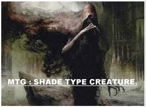 MTG (Magic the Gathering) - SHADE TYPE CREATURE : MYTHIC /RARE /PROMO ...