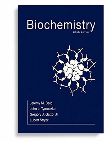 Biochemistry Eighth Edition by Jeremy M. Berg (Author), John L ...
