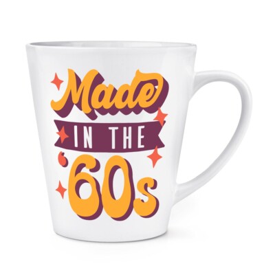 Made In The 60s 12oz Latte Mug Cup Born 1960 Birthday Brother Sister ...