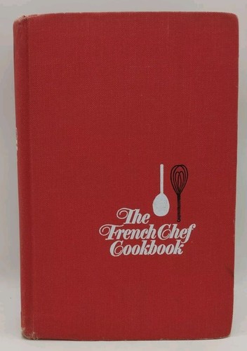 The French Chef Cookbook Julia Child HC Classic Book Vintage 1968 No DJ ...