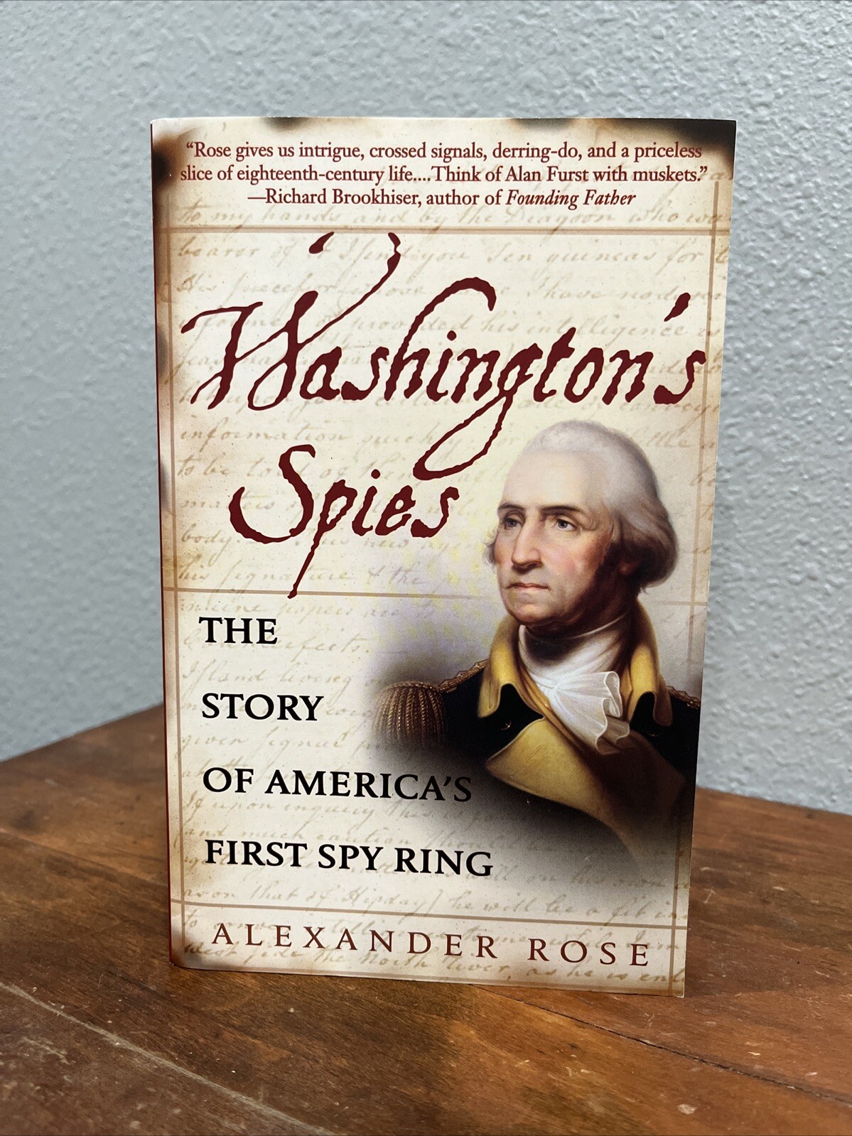 Washington's Spies : The Story of America's First Spy Ring by Alexander ...