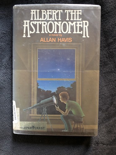 Albert the Astronomer - Allan Havis HC/DJ SIGNED 1st Edition Harper ...