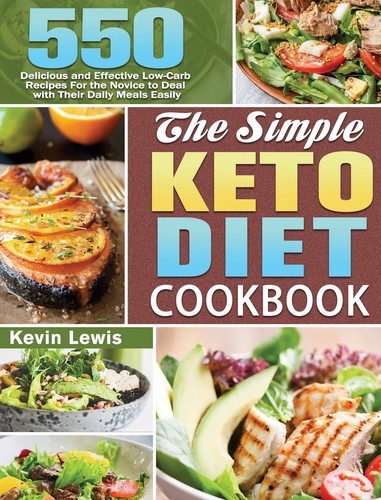 Kevin Lewis The Simple Keto Diet Cookbook (Relié) 9781649848994 | eBay