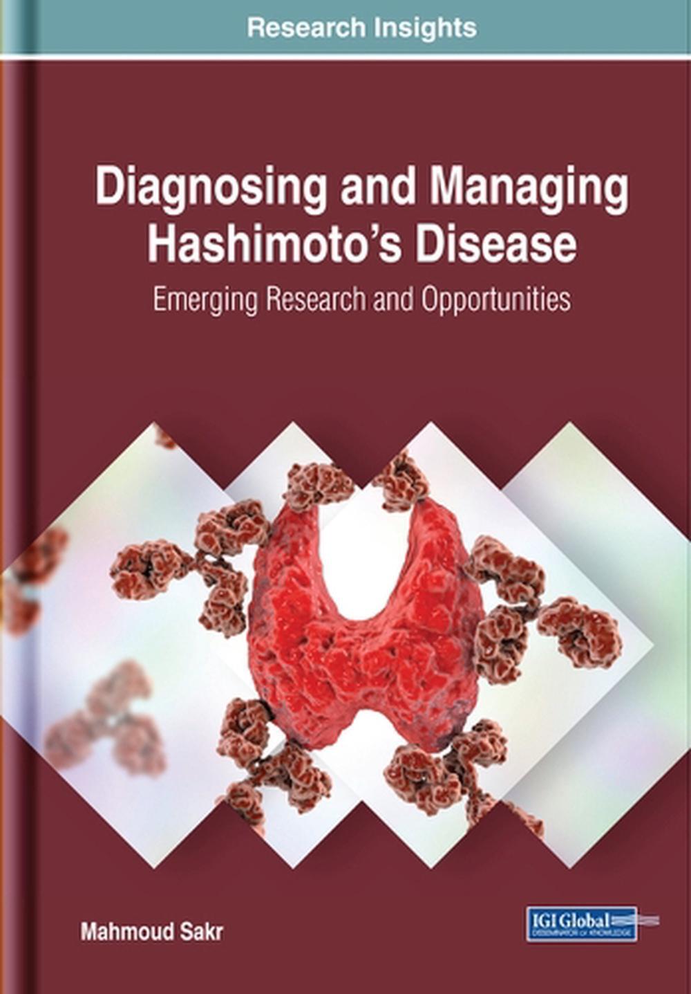 Diagnosing and Managing Hashimoto's Disease: Emerging Research and ...