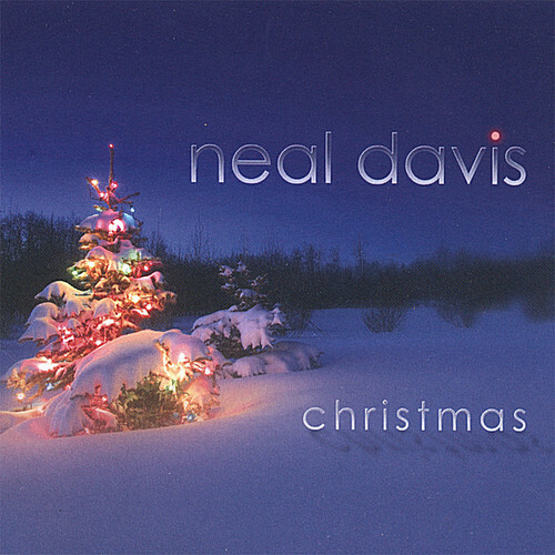 Neal Davis Christmas - Music CD - Davis, Neal - 2006-07-25 - CD Baby ...