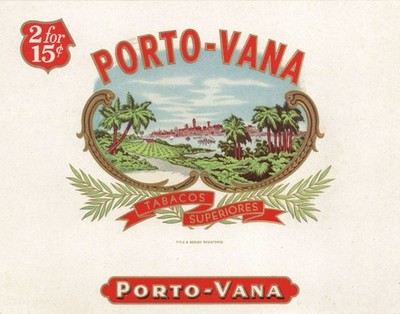 Porto-Vana Tabacos Superiores - Cigar Box Label - Not Actual Cigars ...